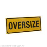 Metal Oversize Sign 1200mm x 450mm - Load Restraint